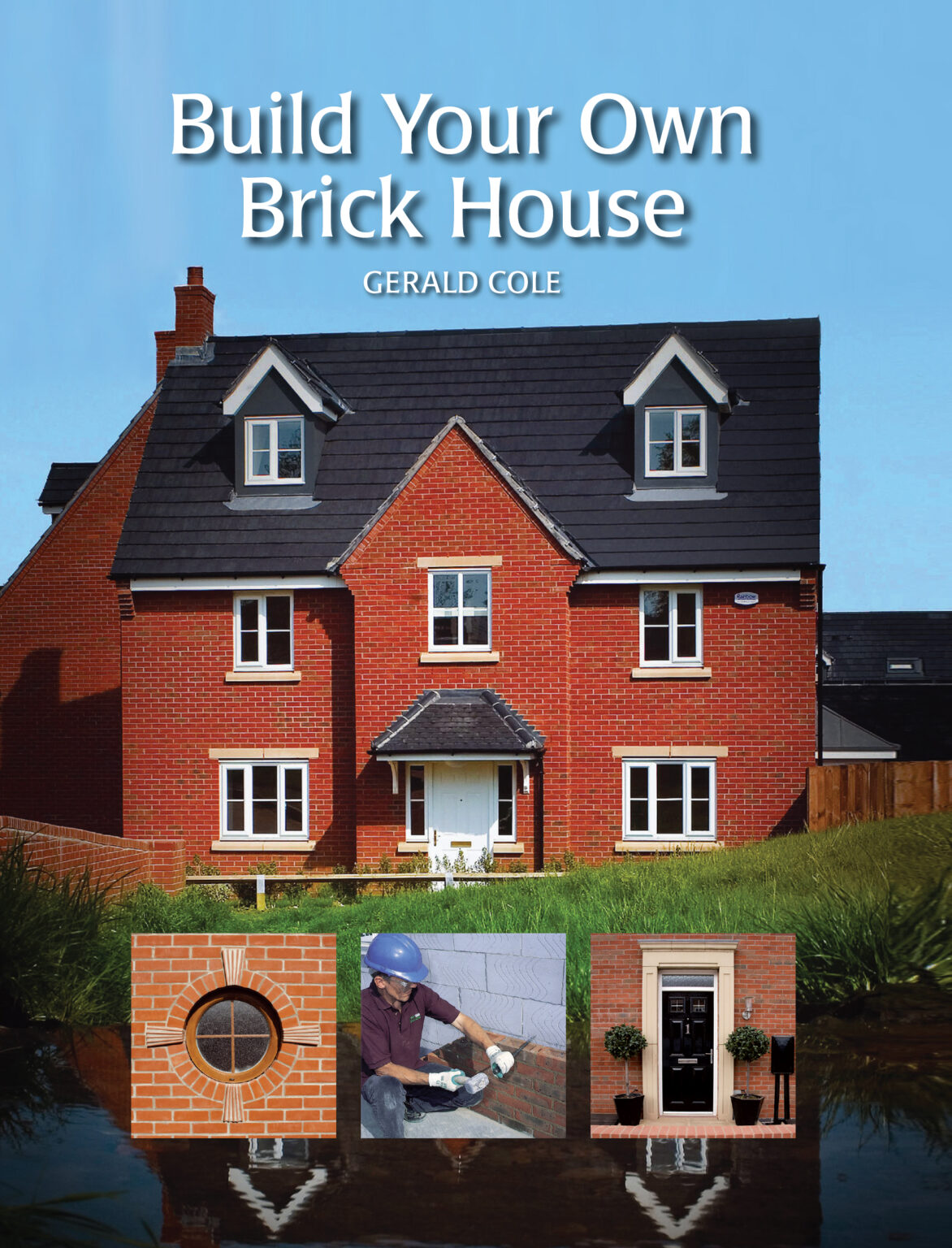 Build Your Own Brick House | The Crowood Press